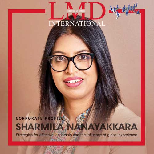 SHARMILA NANAYAKKARA - LMD INTERNATIONAL